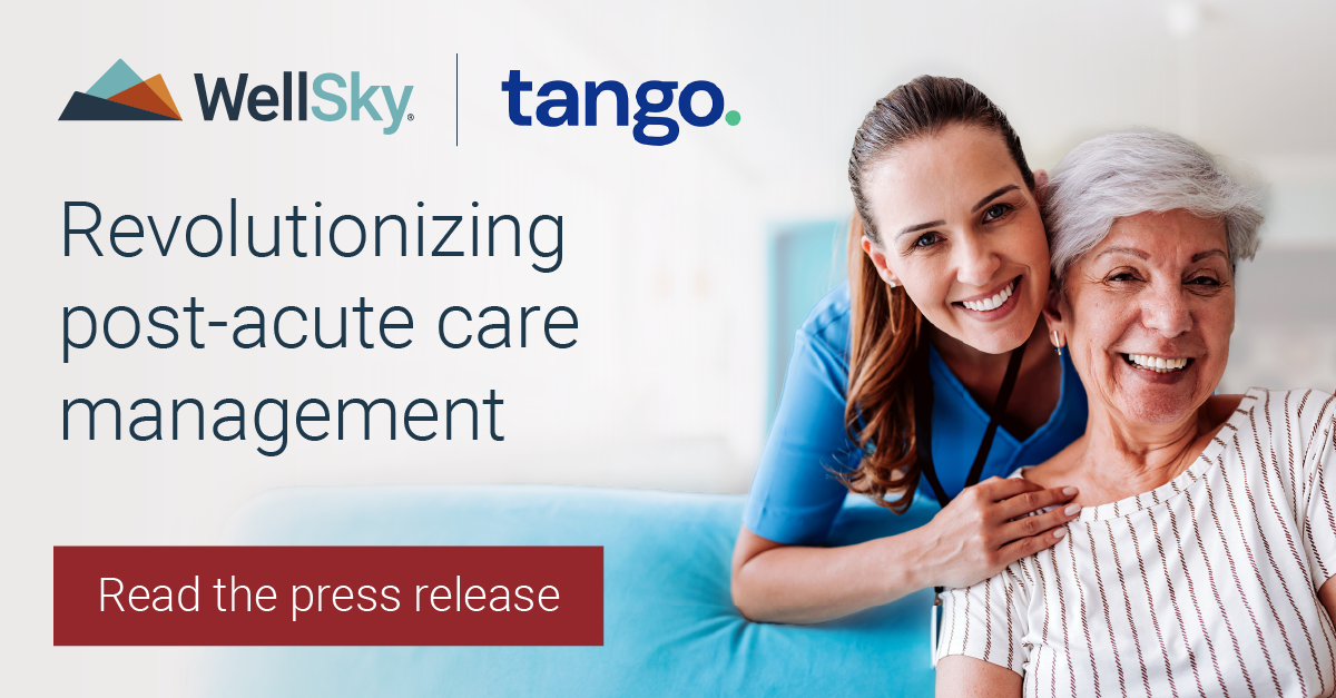 tango and WellSky® Partner to Revolutionize Post-Acute Care Benefit ...